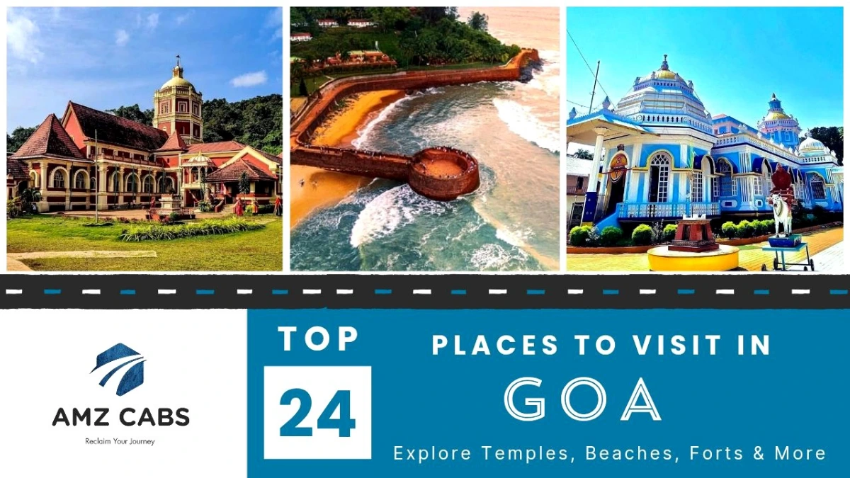 Top 24 Goa Tourist Places to Visit in 2025 – Beaches, Forts & More